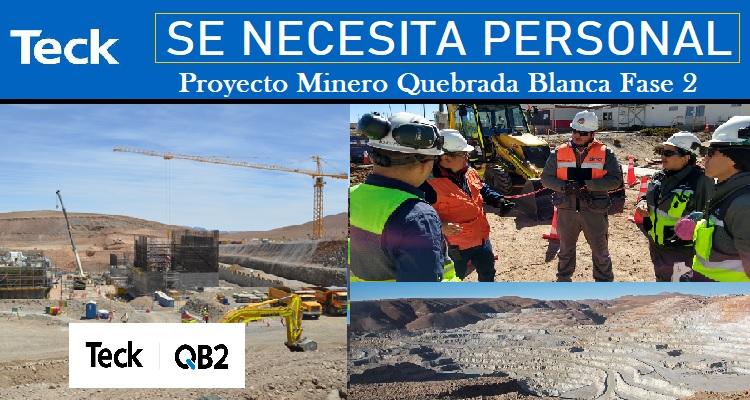 SE NECESITA PERSONAL PARA MINERA TECK QB2