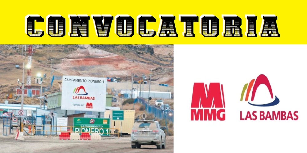 CONVOCATORIA DE TRABAJO PARA MINERA LAS BAMBAS