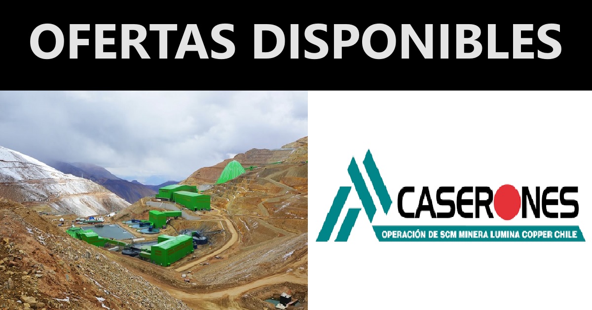 Se solicita personal para SCM Minera Lumina Copper Chile